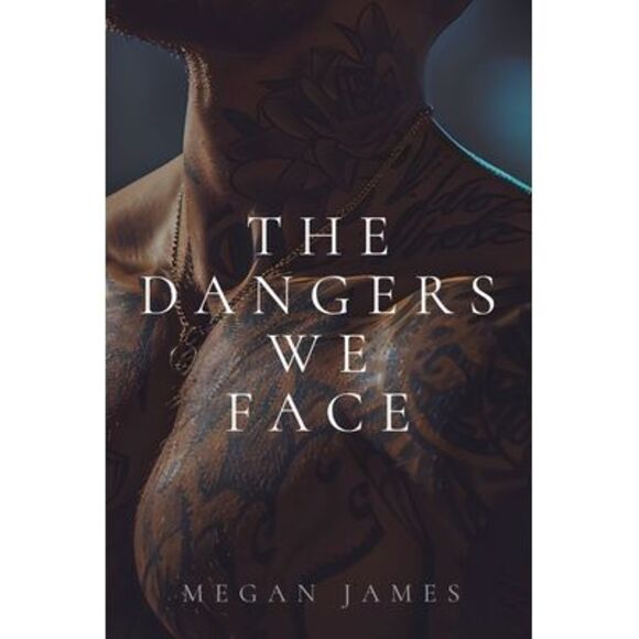 Megan James | Other | The Dangers We Face Megan James | Poshmark